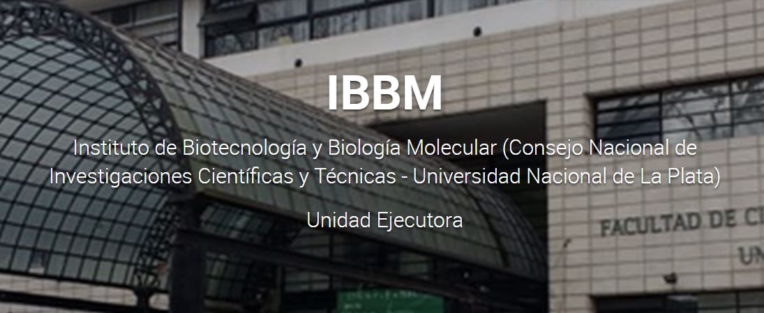 IBBM | Instituto de Biotecnología y Biología Molecular » UNLP
