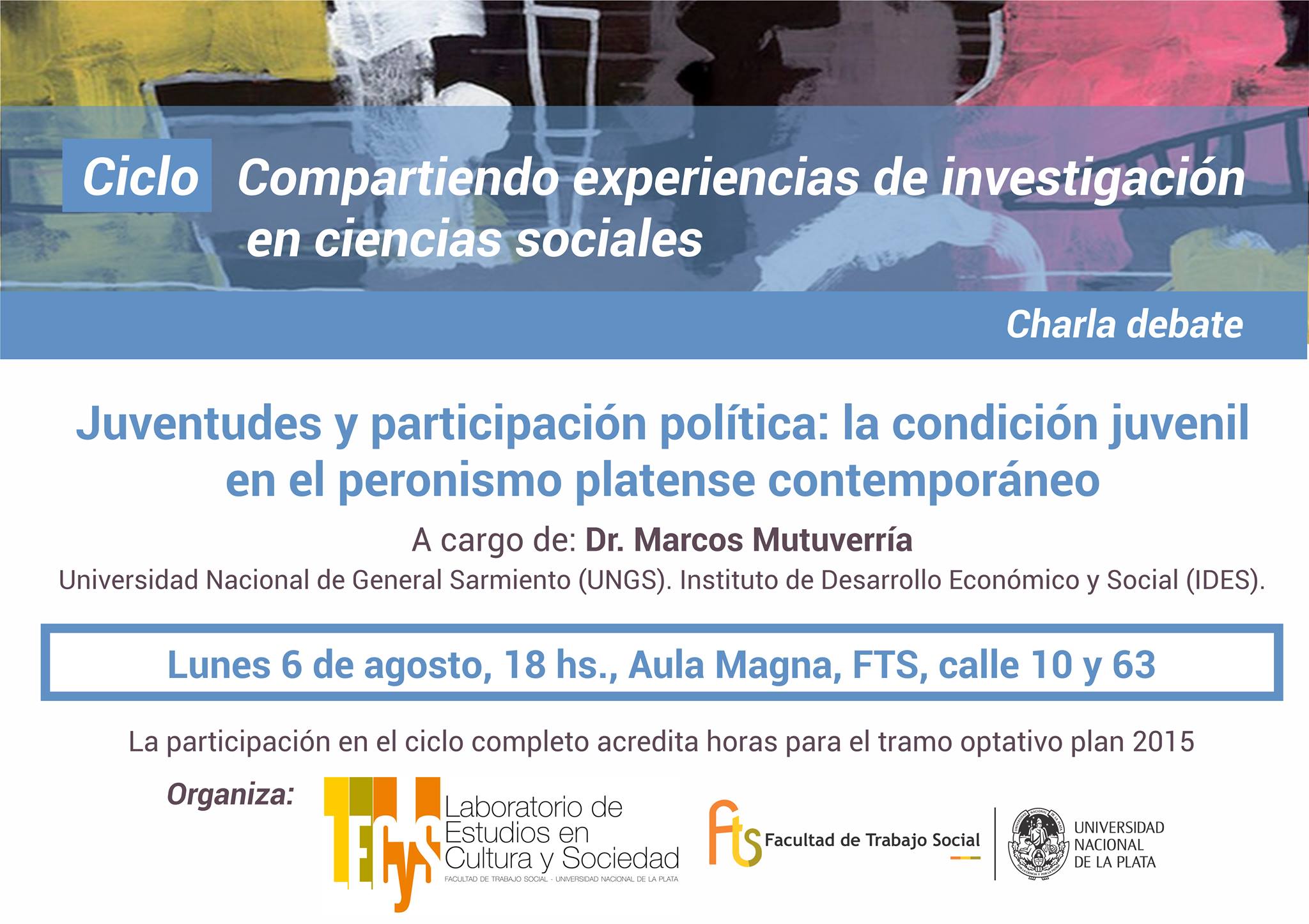 Conferencia “juventudes Y Participación Política” Unlp